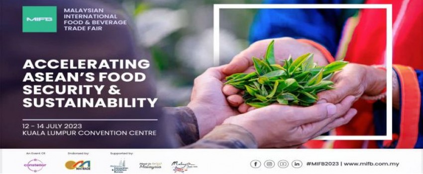 Malaysian International Food and Beverage Trade Fair 2023 | MIFB 2023 ...