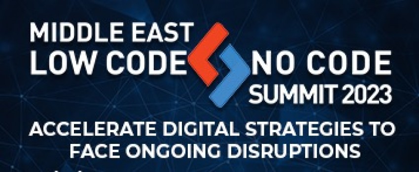Middle East Low Code/No Code Summit 2023 - Saudi Edition (May 2023 ...