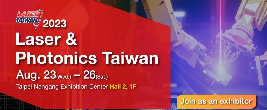 Laser & Photonics Taiwan (Aug 2023), , Taiwan - Exhibitions