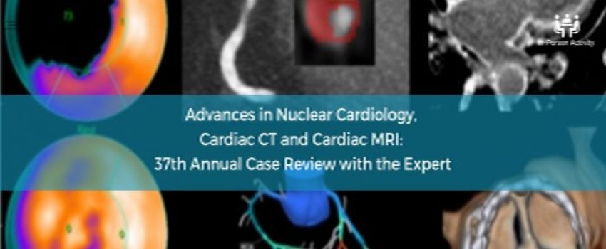 Advances in Nuclear Cardiology, Cardiac CT and Cardiac MRI: 37th Annual ...