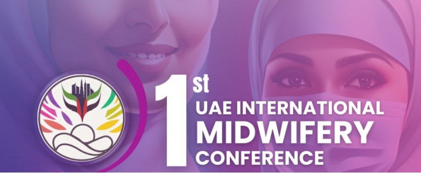 1st UAE International Midwifery Conference (Nov 2024), Dubai, United ...