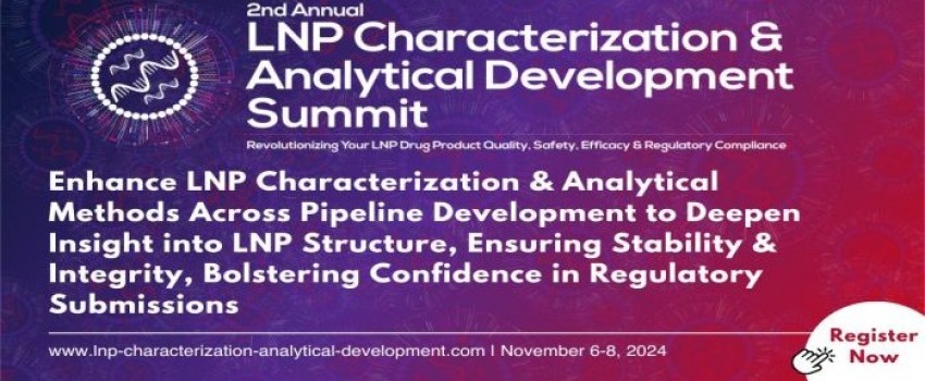 2nd LNP Characterization and Analytical Development Summit (Nov 2024 ...