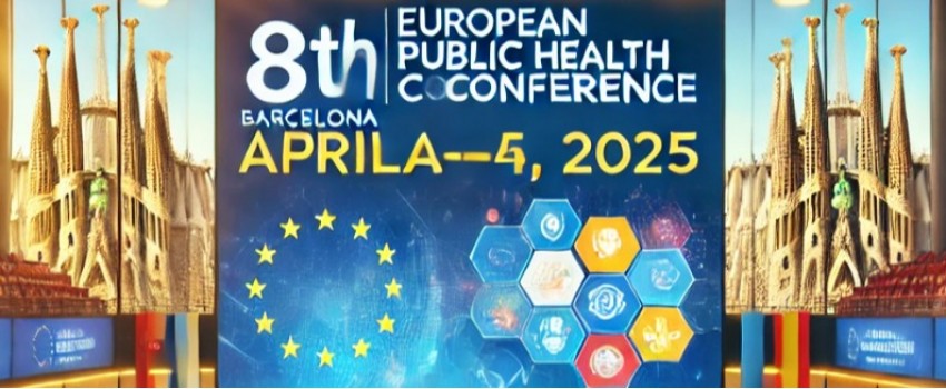 8th European Public Health Conference (Apr 2025), Barcelona, Spain ...