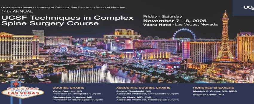 14th Annual UCSF Techniques in Complex Spine Surgery Program (Nov 2025 ...
