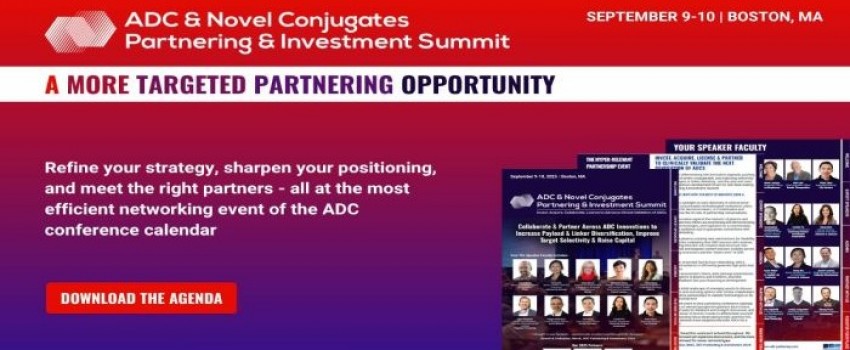 2nd Annual ADC and Novel Conjugates Partnering and Investment Summit ...