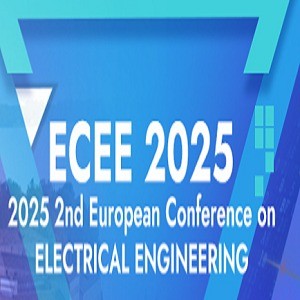 2nd European Conference on Electrical Engineering(ECEE 2025) (Oct 2025 ...
